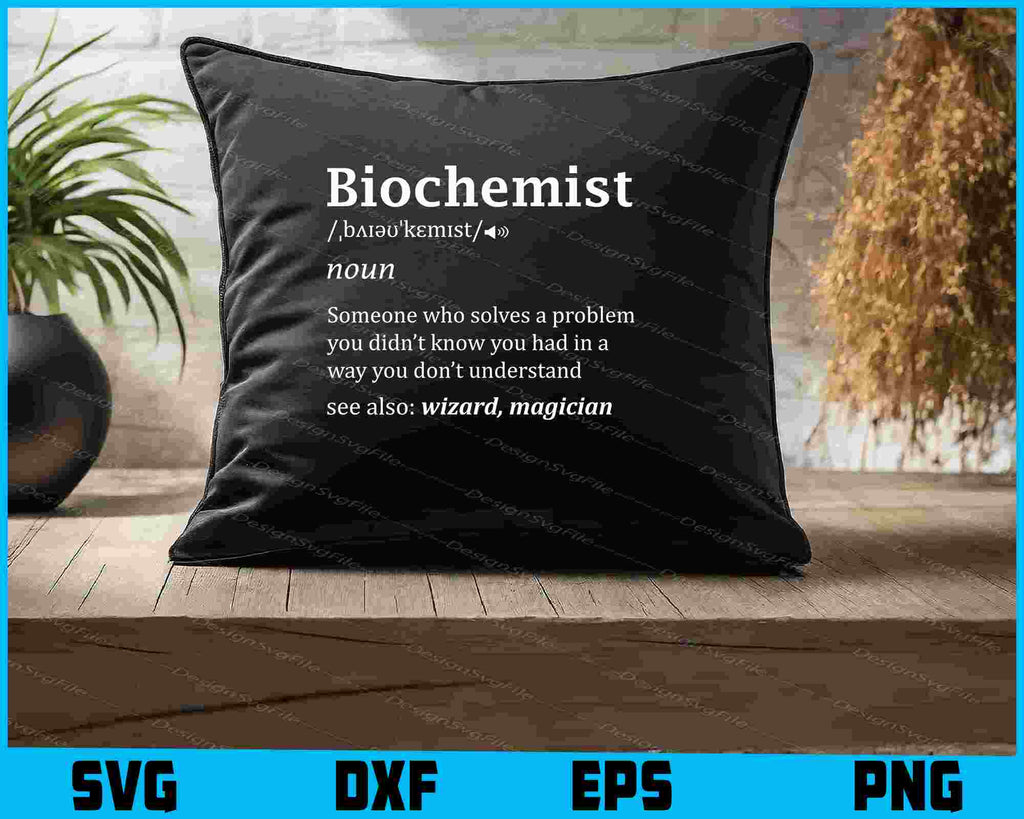 Biochemist Definition Funny Science Nerdy Biochemistry SVG PNG Cutting ...
