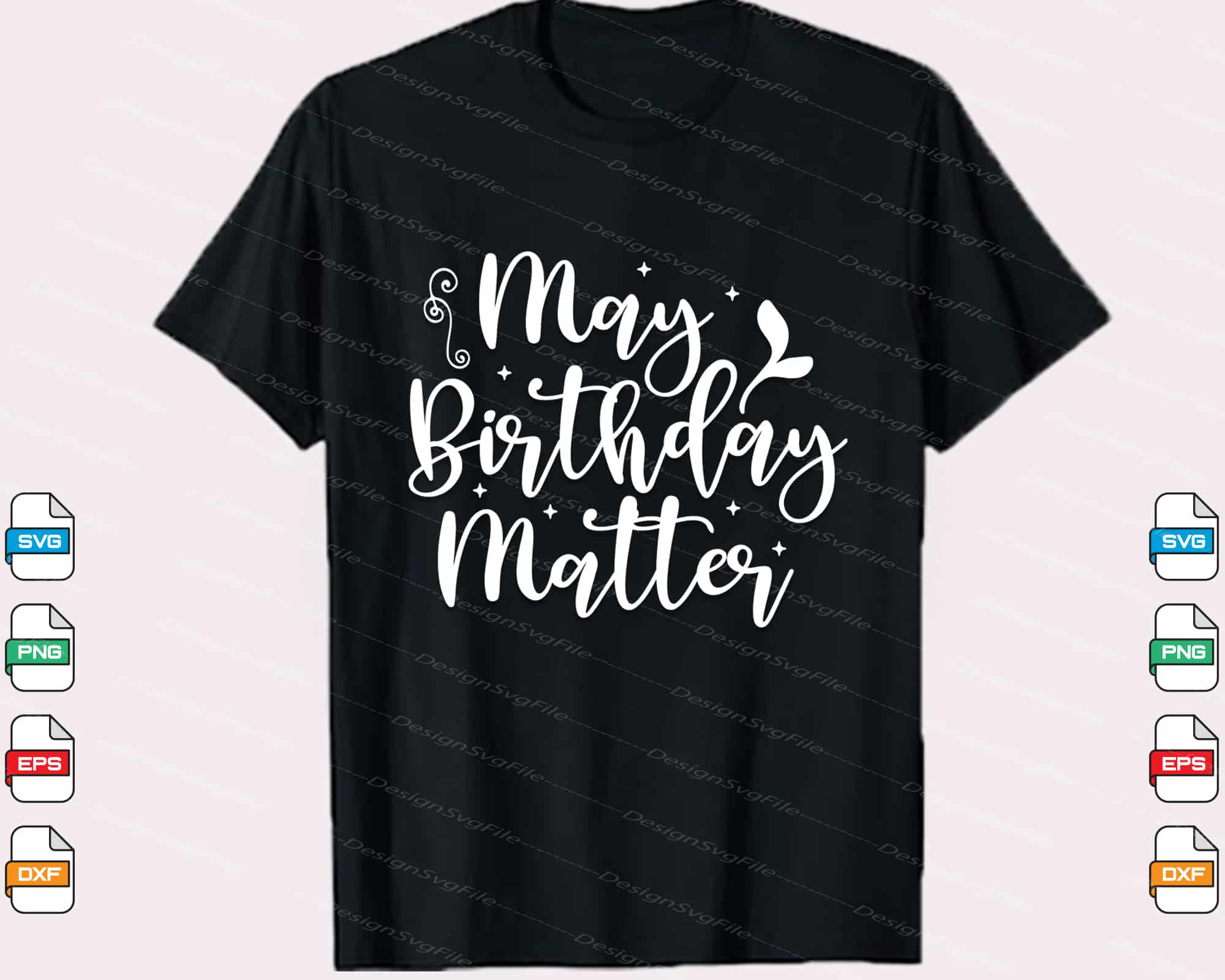 May Birthday Matter Svg File