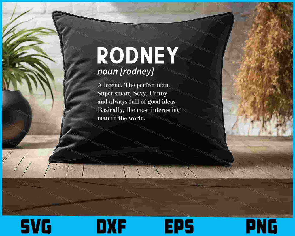 Mens Rodney Name SVG PNG Cutting Printable File | SVG Files for Crafts ...